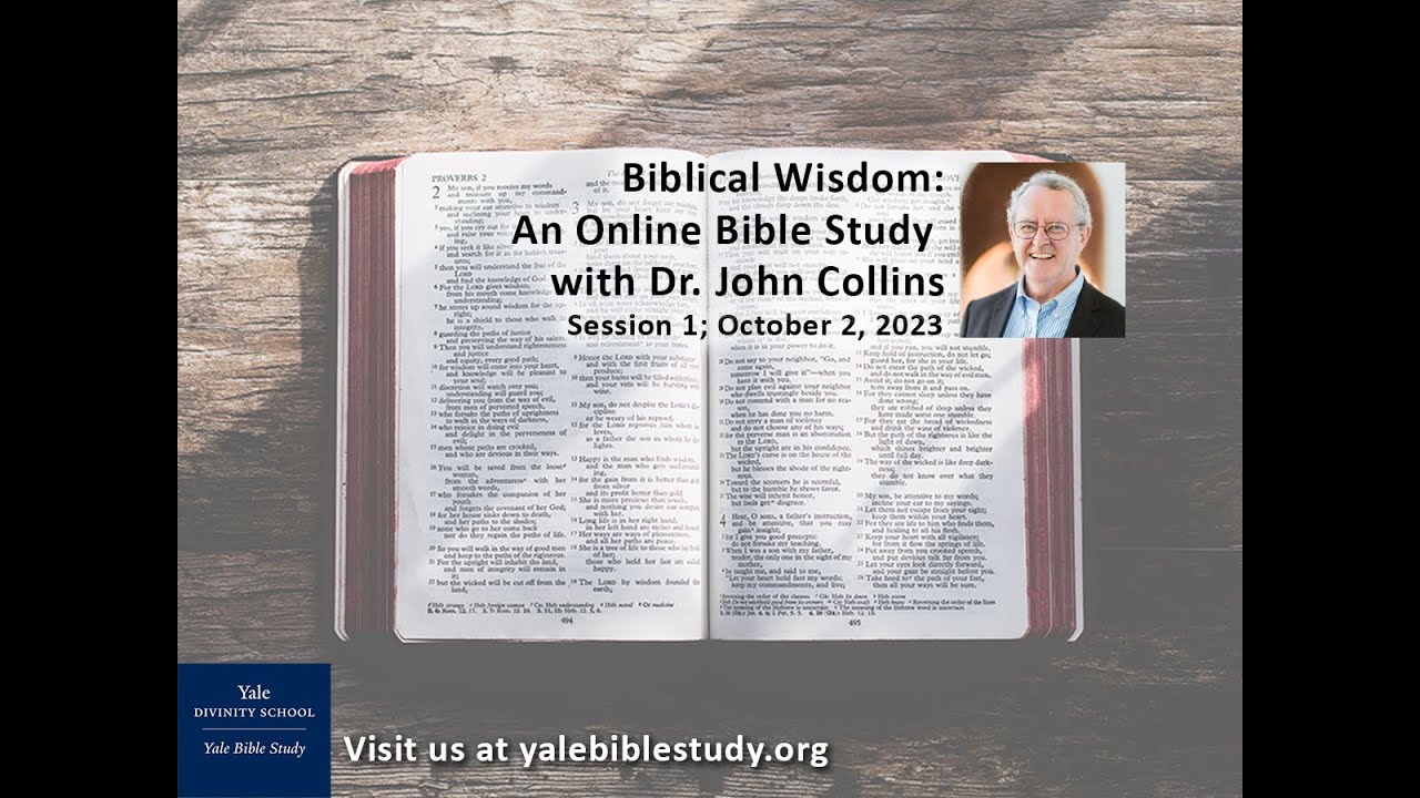 Biblical Wisdom: An Online Bible Study, Session 1, October 2, 2023 ...