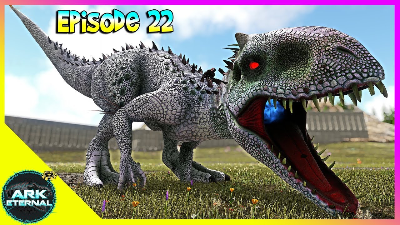 Dino Kesukaanku Indominus Rex Nemesis - Ark Eternal Eps #22 - YouTube