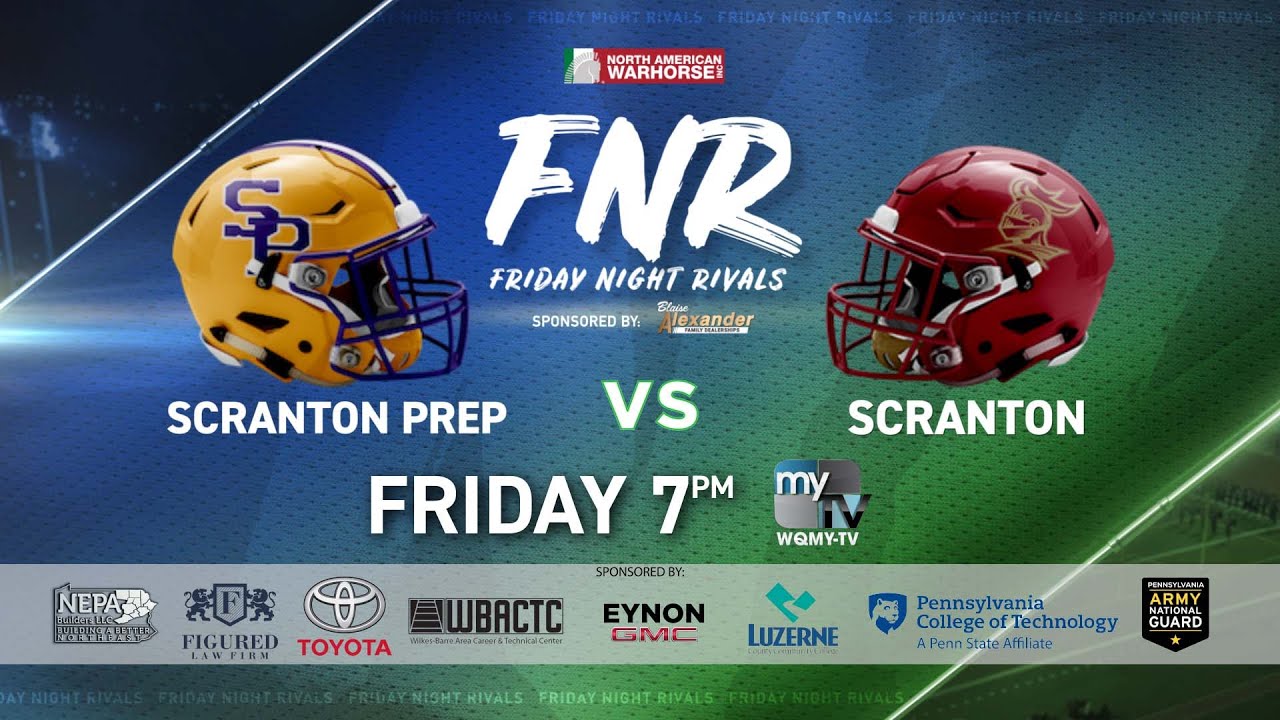 FNR: Scranton Prep vs. Scranton - YouTube