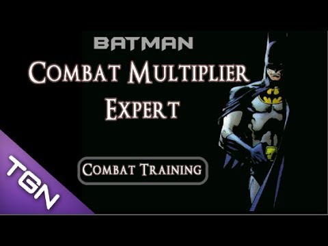 Combat Multiplier Expert - Combat Training - Batman Arkham Origins ...
