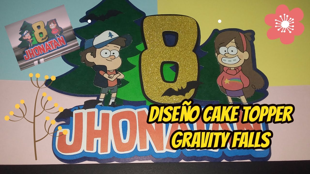 CAKE TOPPER GRAVITY FALLS - YouTube