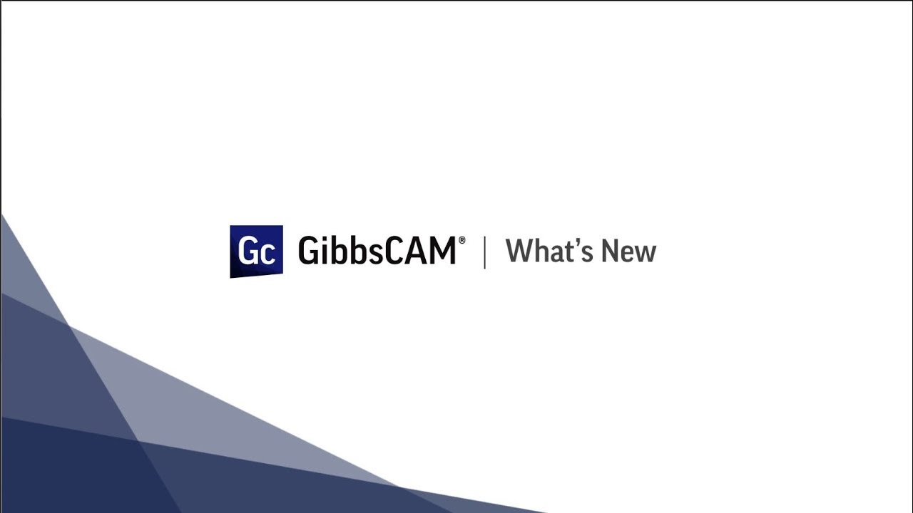 GibbsCAM12 | Whats New Overview - YouTube
