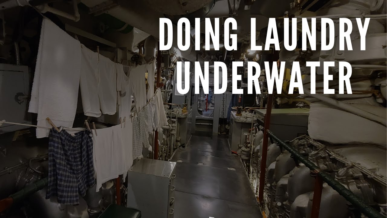 Laundry Secrets of WWII US Fleet Submarines: Part 1 - YouTube