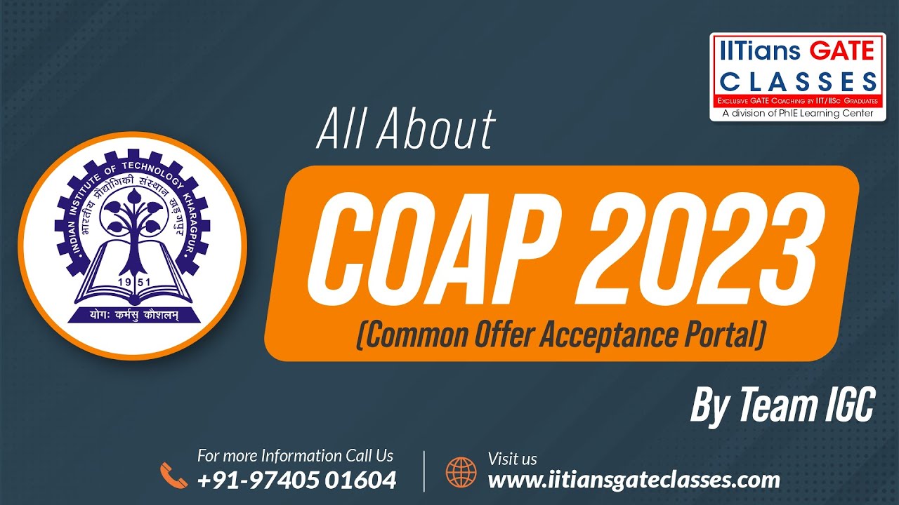 COAP 2023 | Admission offer portal for IISc and IITs | Post GATE ...