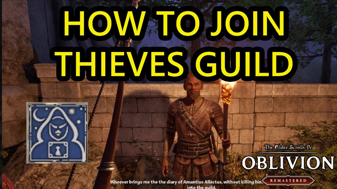 Oblivion Remastered How to Join the Thieves Guild. Thieves Guild ...