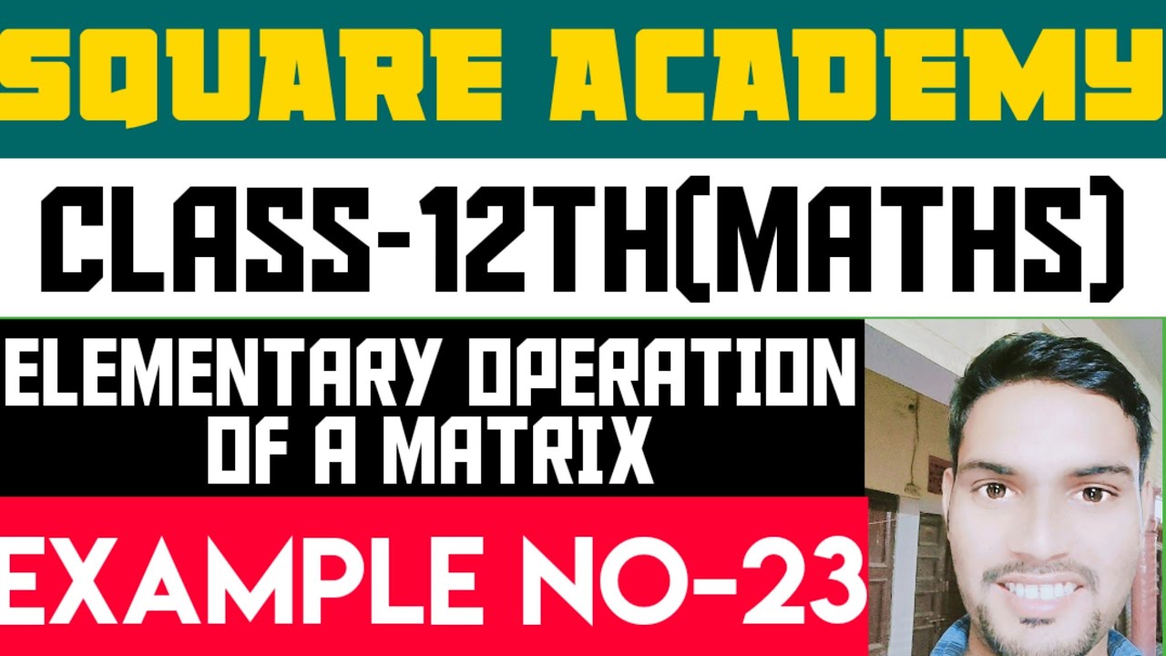 matrices class 12 | Elementary operation - YouTube