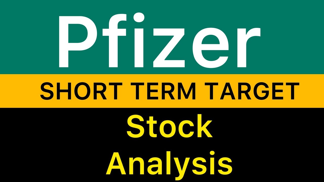 PFIZER SHARE TARGET ️ PFIZER NEWS | PFIZER ANALYSIS | PFIZER STOCK ...