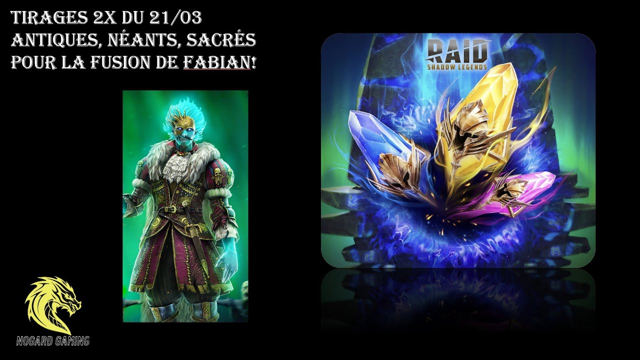 RAID SHADOW LEGENDS : TIRAGE ECLATS ANTIQUES, NEANTS ET SACRE POUR LA ...