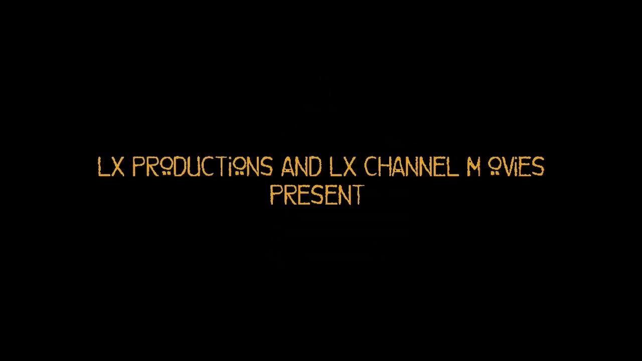 LX Productions/LX Channel Movies (2003) - YouTube