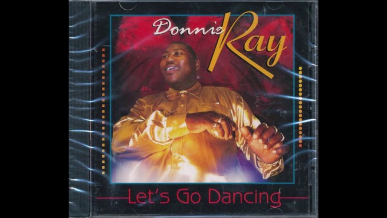 Donnie Ray - Let's Go Dancing - YouTube
