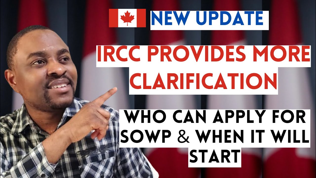 Canada Clarifies Spouse Open Work Permit(SOWP) Limit For International ...