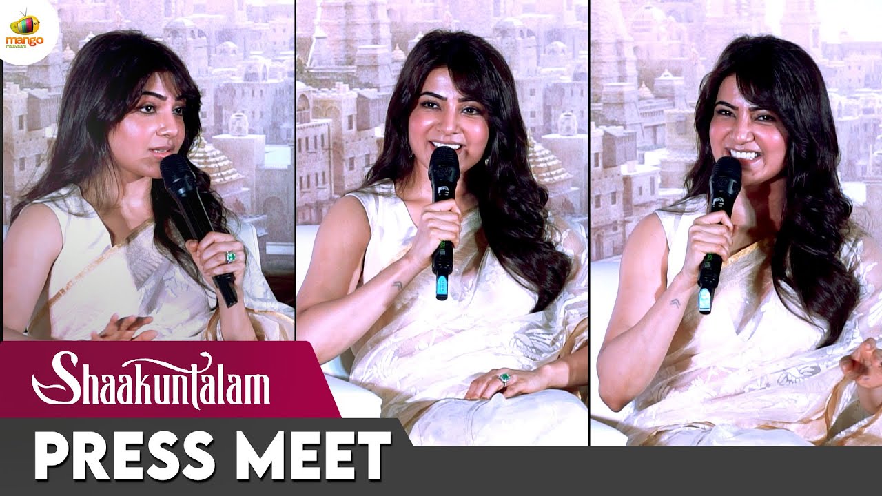 SHAAKUNTALAM Malayalam Press Meet | Samantha | Dev Mohan | Gunasekhar ...