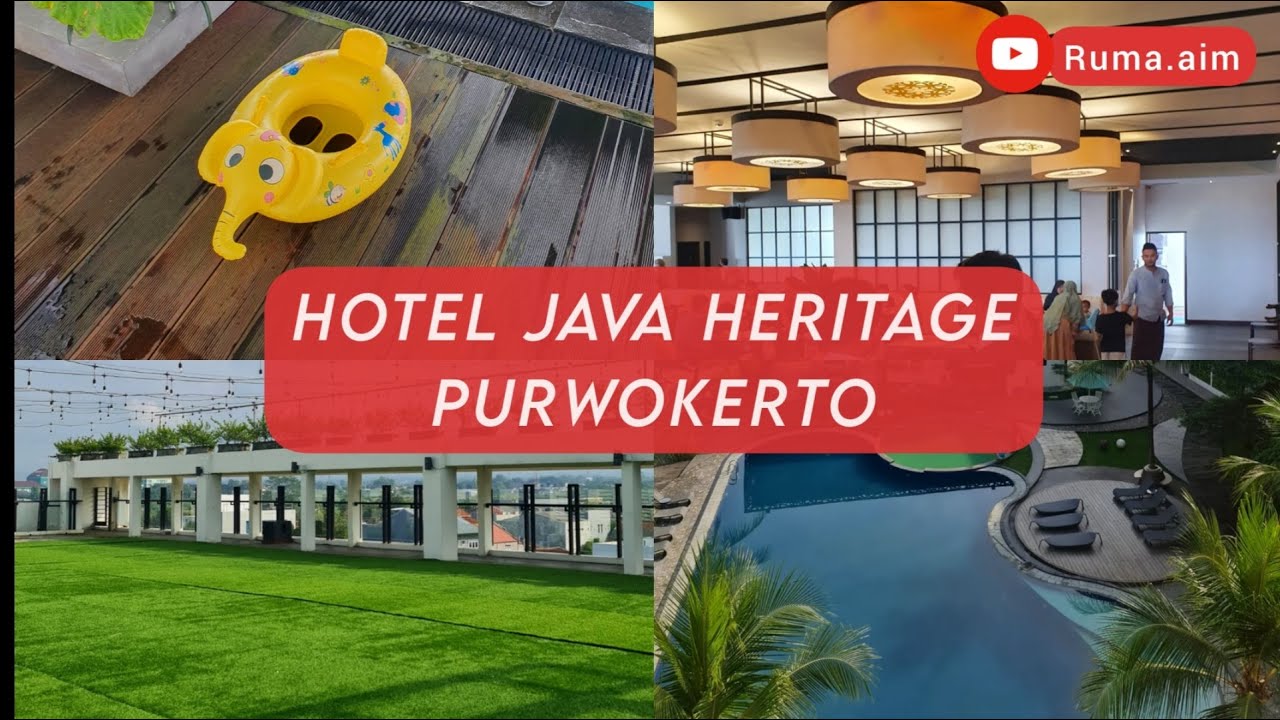 Hotel JAVA HERITAGE | Purwokerto | Liburan Keluarga - YouTube