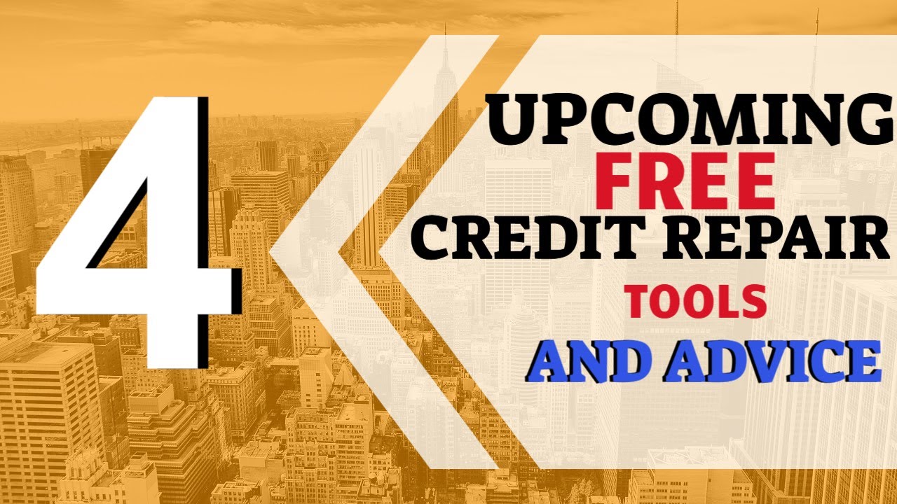 Upcoming Free Credit Repair Tools and Advice - YouTube