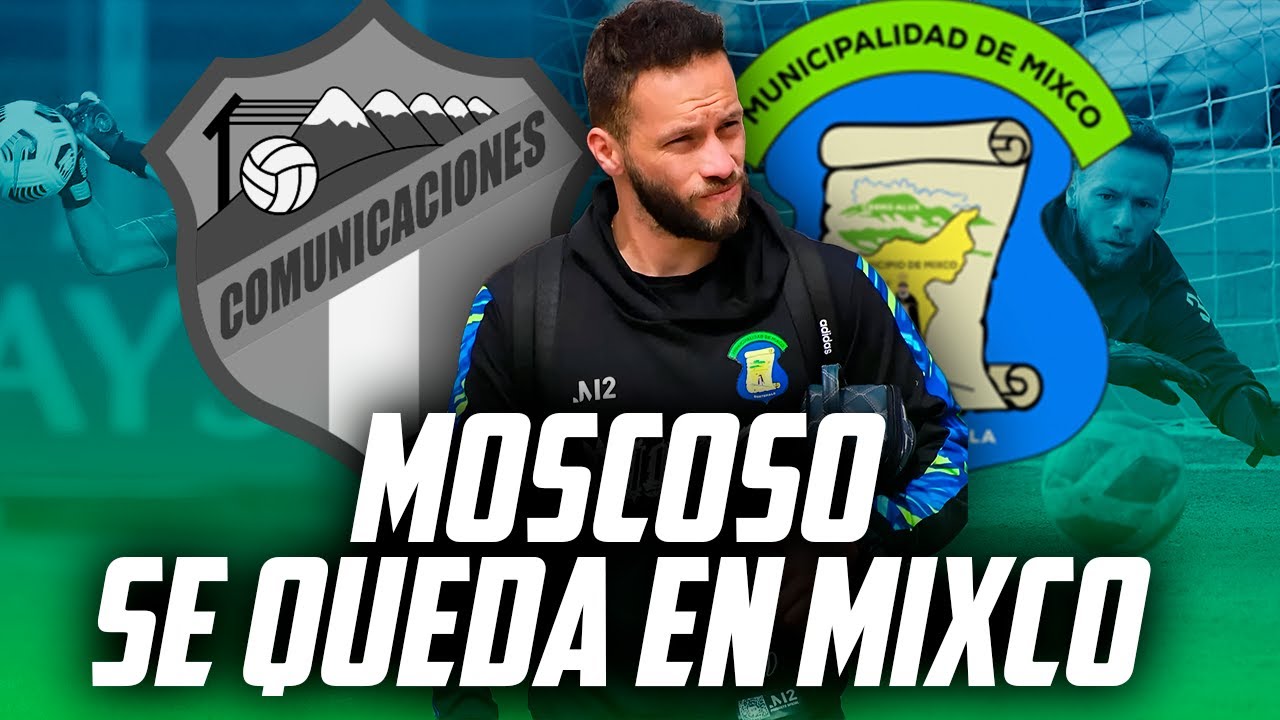 KEVIN MOSCOSO NO REGRESA A LOS CREMAS, MIXCO QUIERE ASEGURARLO | Fútbol ...