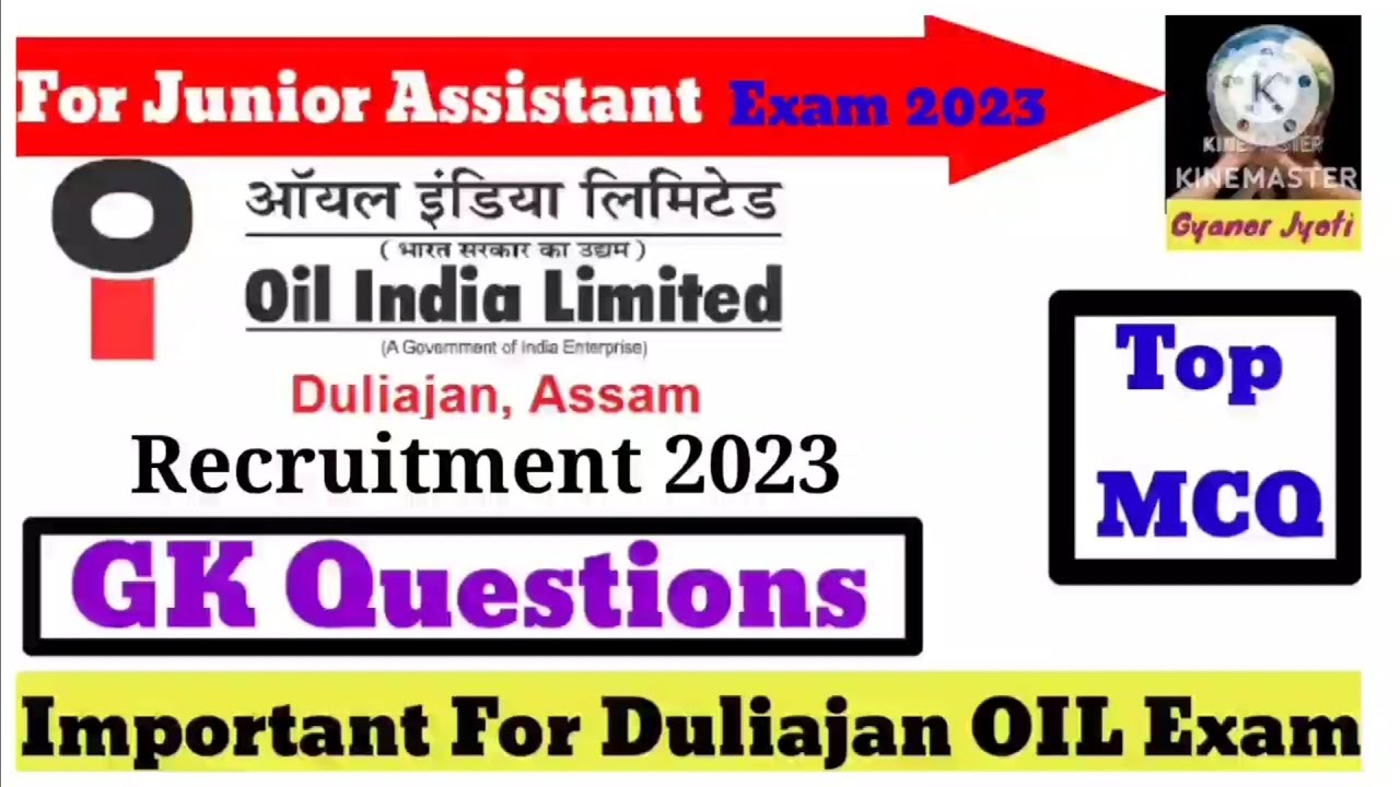 OIL India General Knowledge Questions || Duliajan Oil Exam Question ...