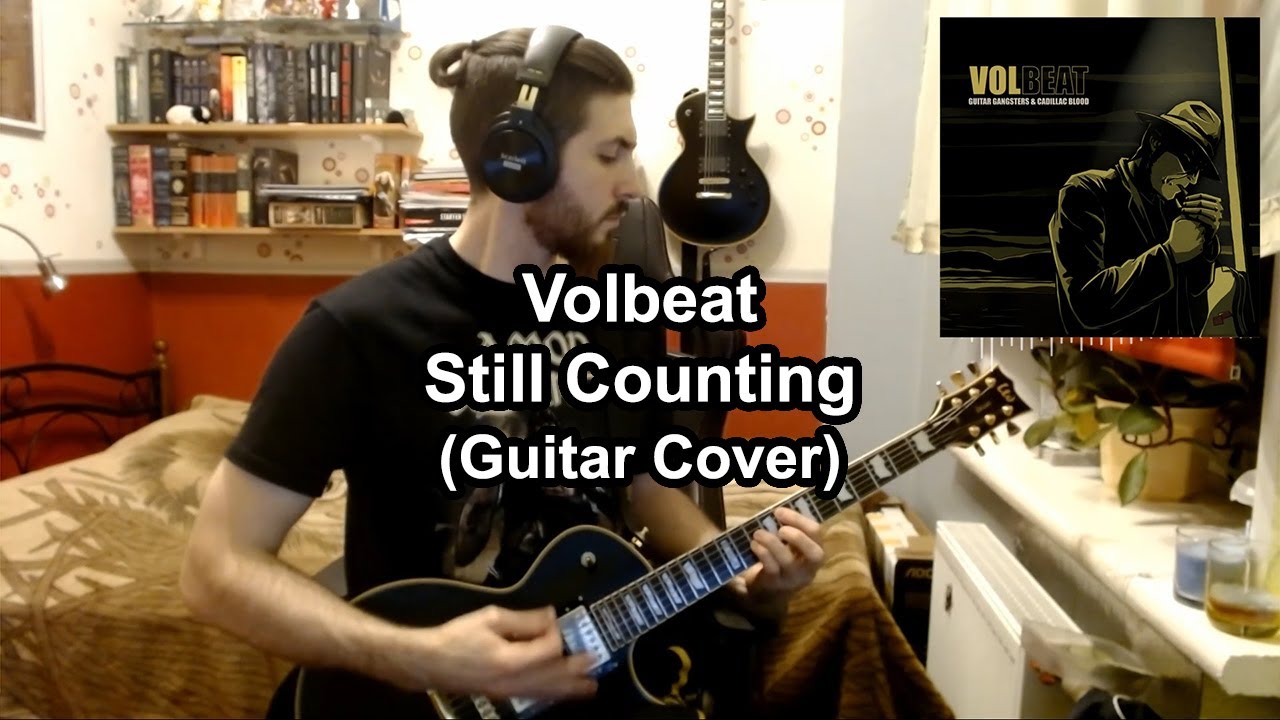 Volbeat - Still Counting (Guitar Cover) - YouTube