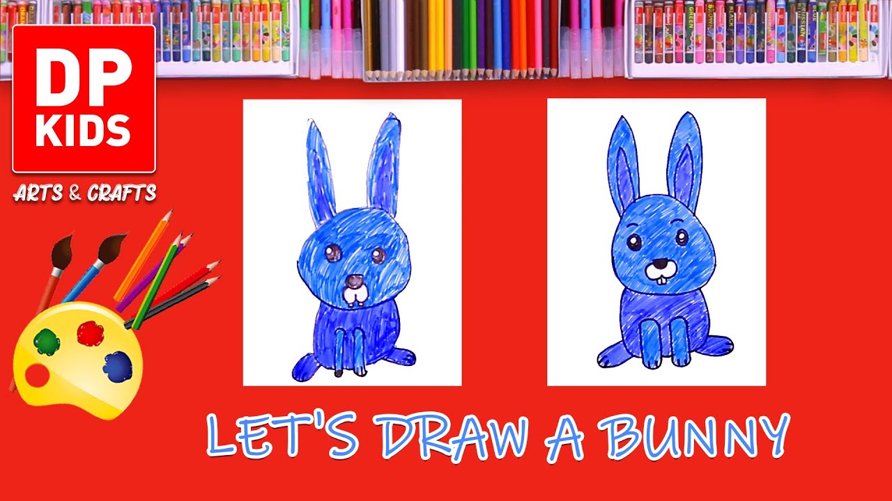 Let's draw a Bunny - DP KIDS ARTS & CRAFTS (Video 188) - YouTube