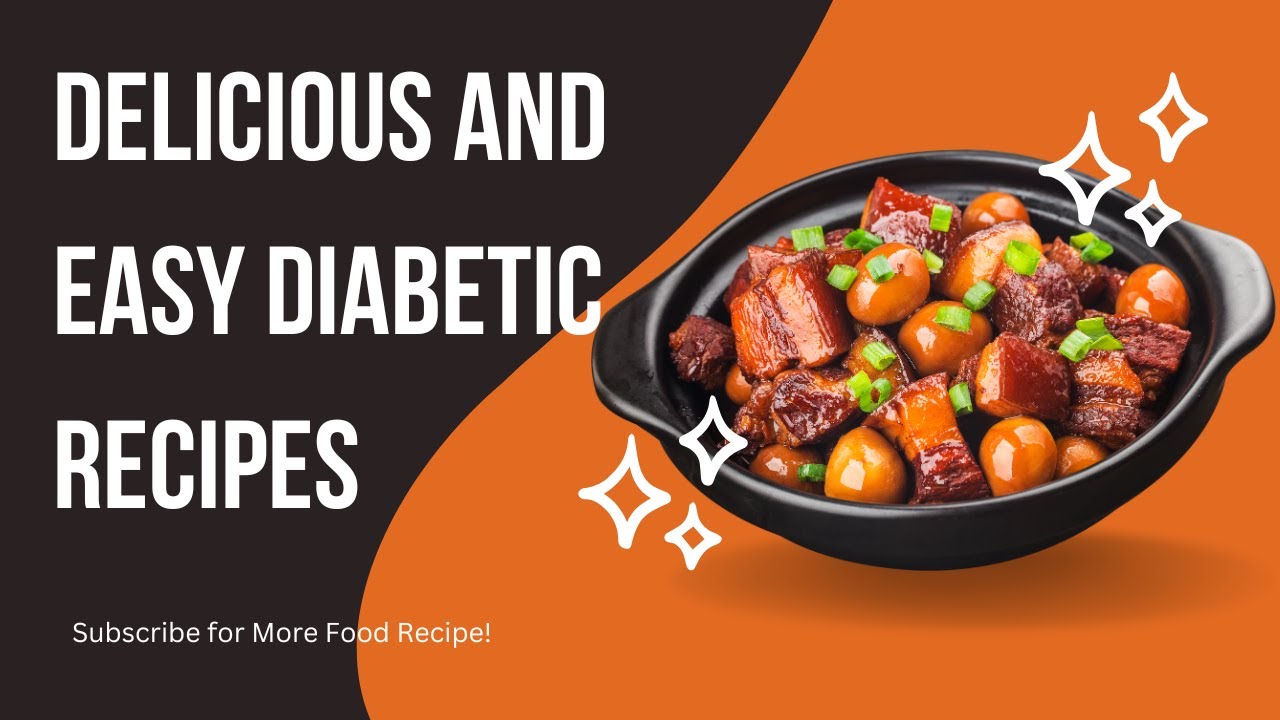 OVER 500 Delicious and Easy Diabetic Recipes !! - YouTube