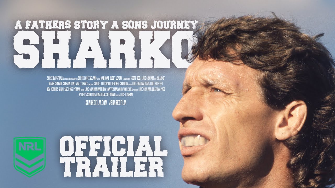 SHARKO | Official Trailer | Mark Graham | NRL Hall of Fame forward - YouTube