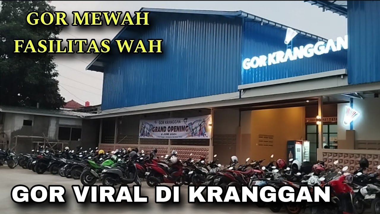 GOR KRANGGAN . GOR BERSTANDAR INTERNATIONAL . MEWAH INI GOR - YouTube