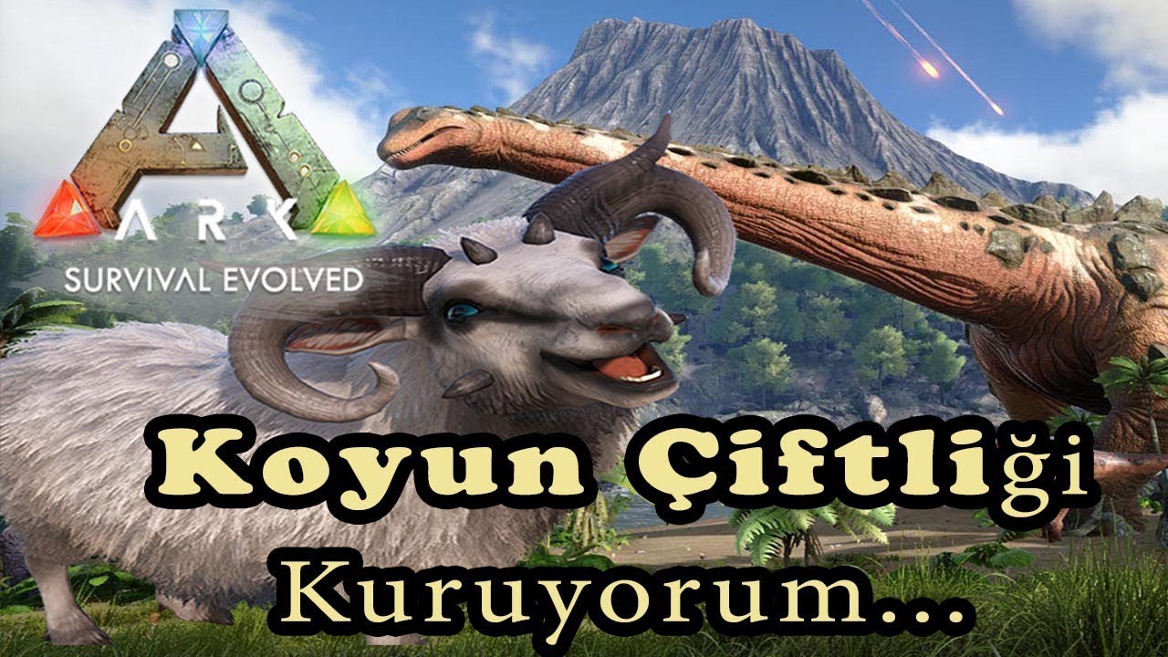 Ark (Ovis) Koyun Çiftliği | Ark Survival Evolved #11 - YouTube
