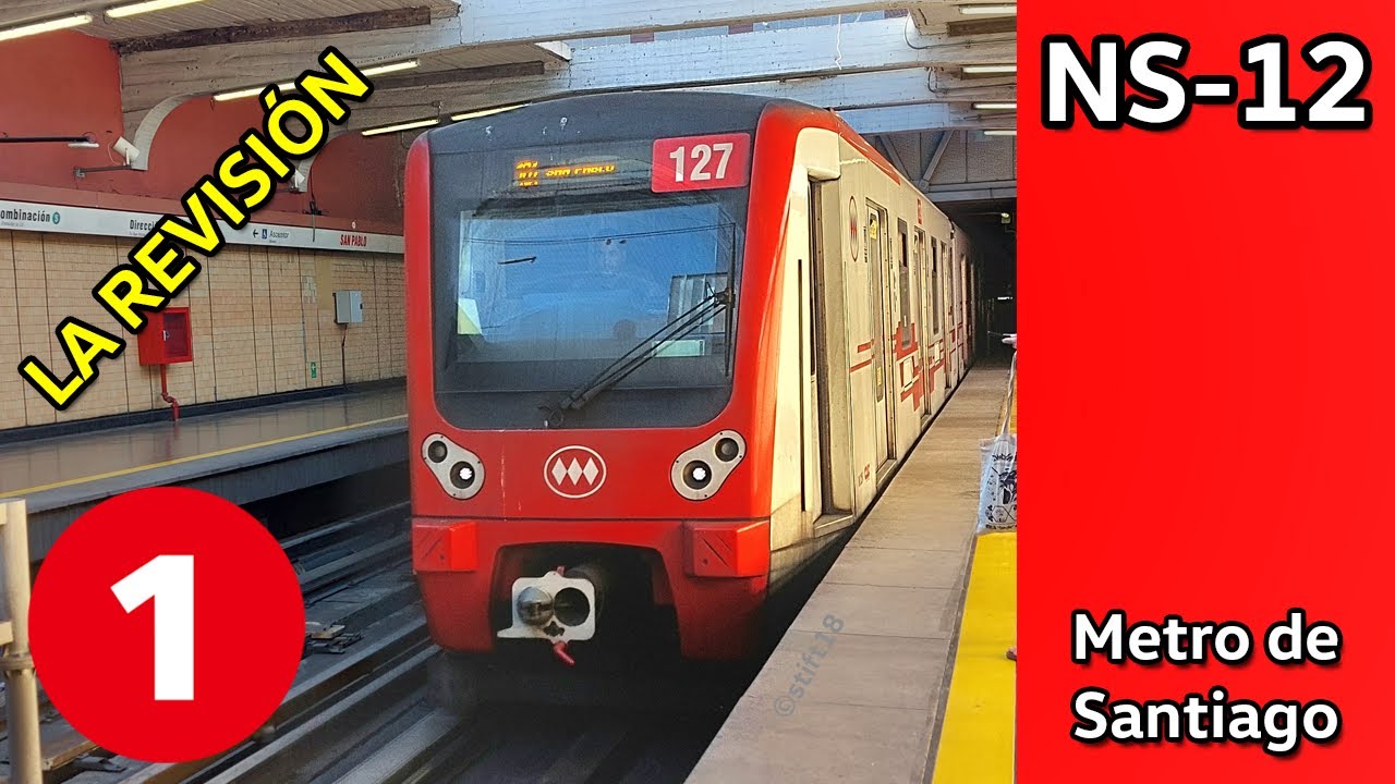 CAF NS 2012 - 50 Años de Metro de Santiago - Revisión por Linea 1 - YouTube