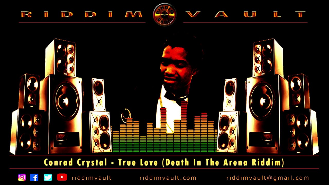 Conrad Crystal - True Love (Death In The Arena Riddim) - YouTube