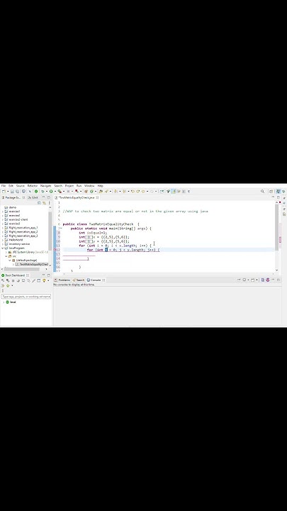 Java Program to check two matrix are equal or not in the given matrix - YouTube