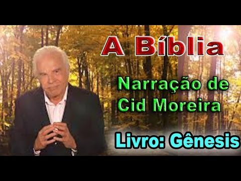 A Bíblia - Livro de Gênesis (Cid Moreira) - IADP - YouTube