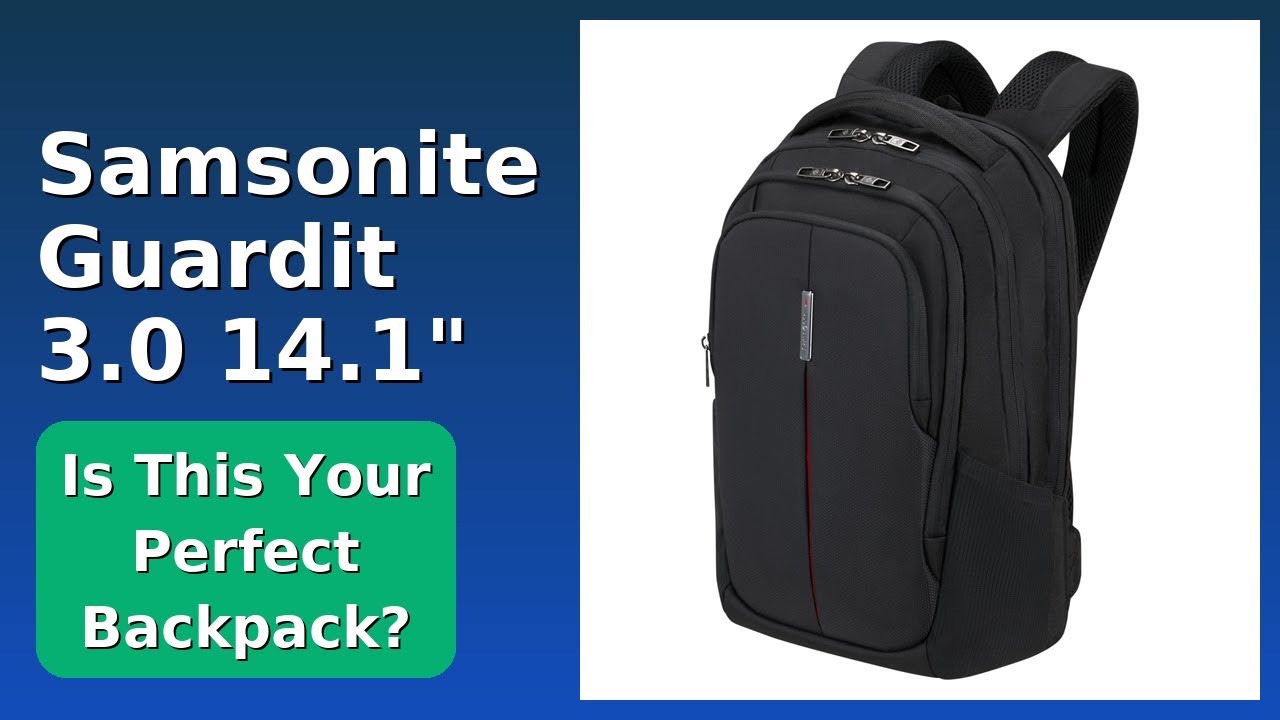 REVIEW (2026): Samsonite Guardit 3.0 14.1". ESSENTIAL details. - YouTube