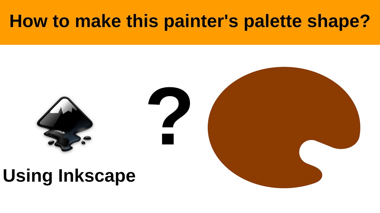 How to make Painter's Palette Shape in Inkscape - YouTube