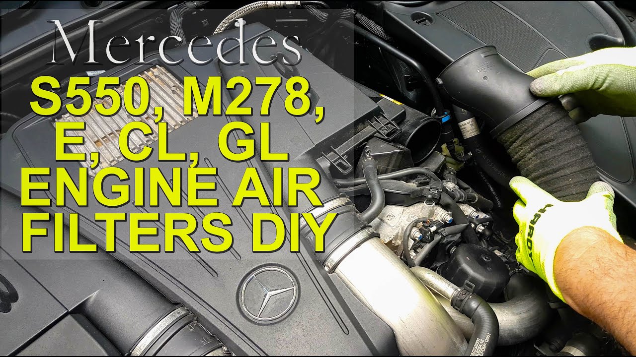W222 Mercedes Benz S550 M278 Engine Air Filters Replacement - DIY - YouTube