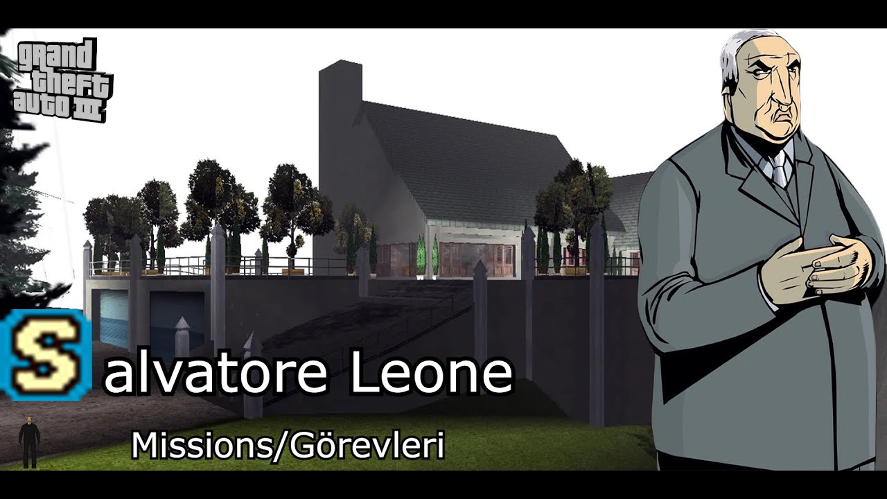 GTA 3 Salvatore Leone Missions Görevleri - YouTube