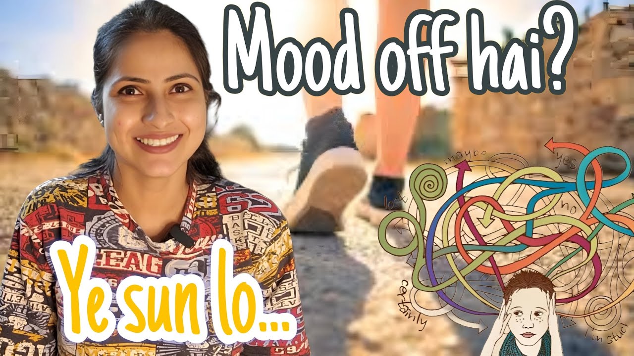 Mood off ko kaise theek kare? Ye sun lo👂 - YouTube
