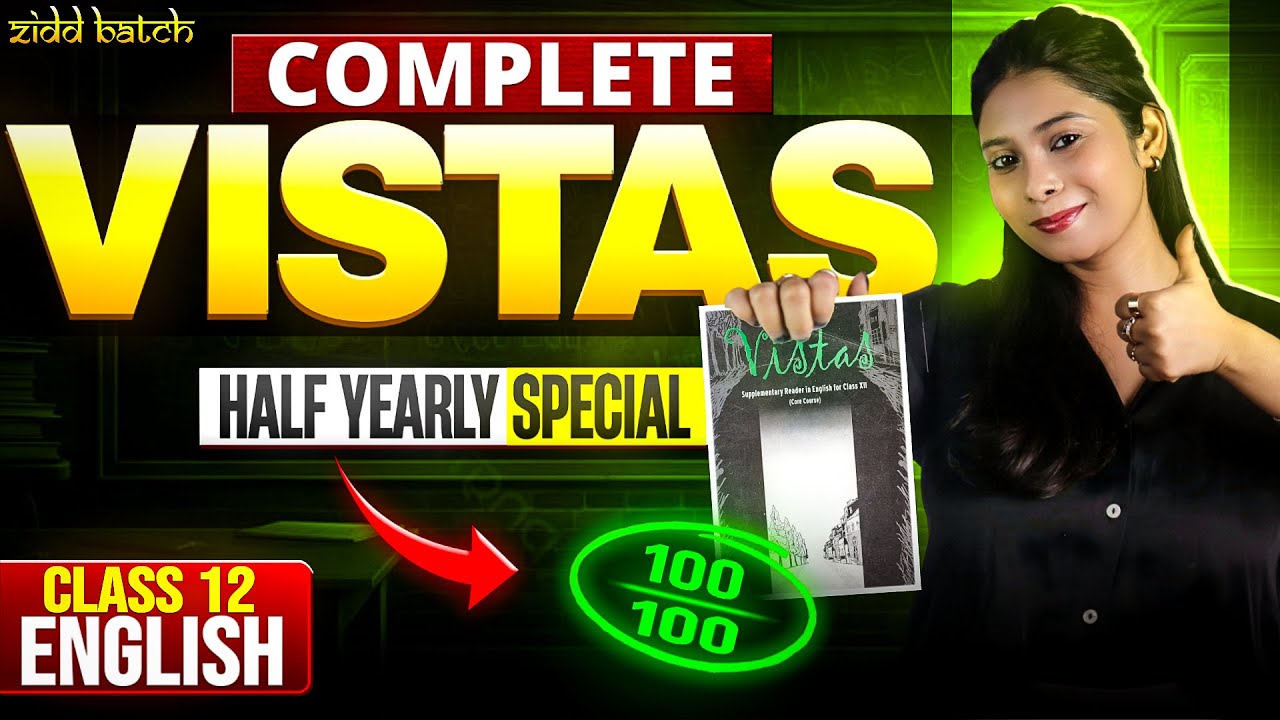Class 12th English Complete Vistas| Half -Yearly Syllabus in 1 class 🔥 ...