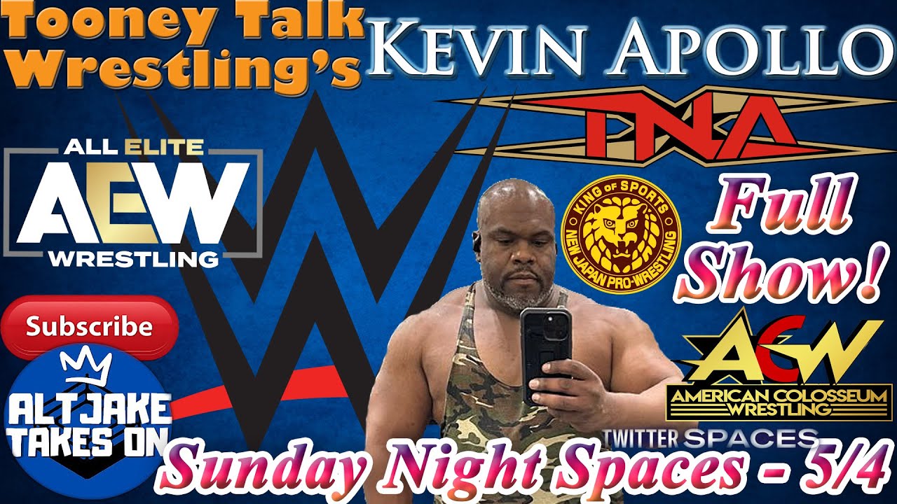 SNS (5/4) - Kevin Apollo of @ToonWrestling Joins to Tell AMAZING ...