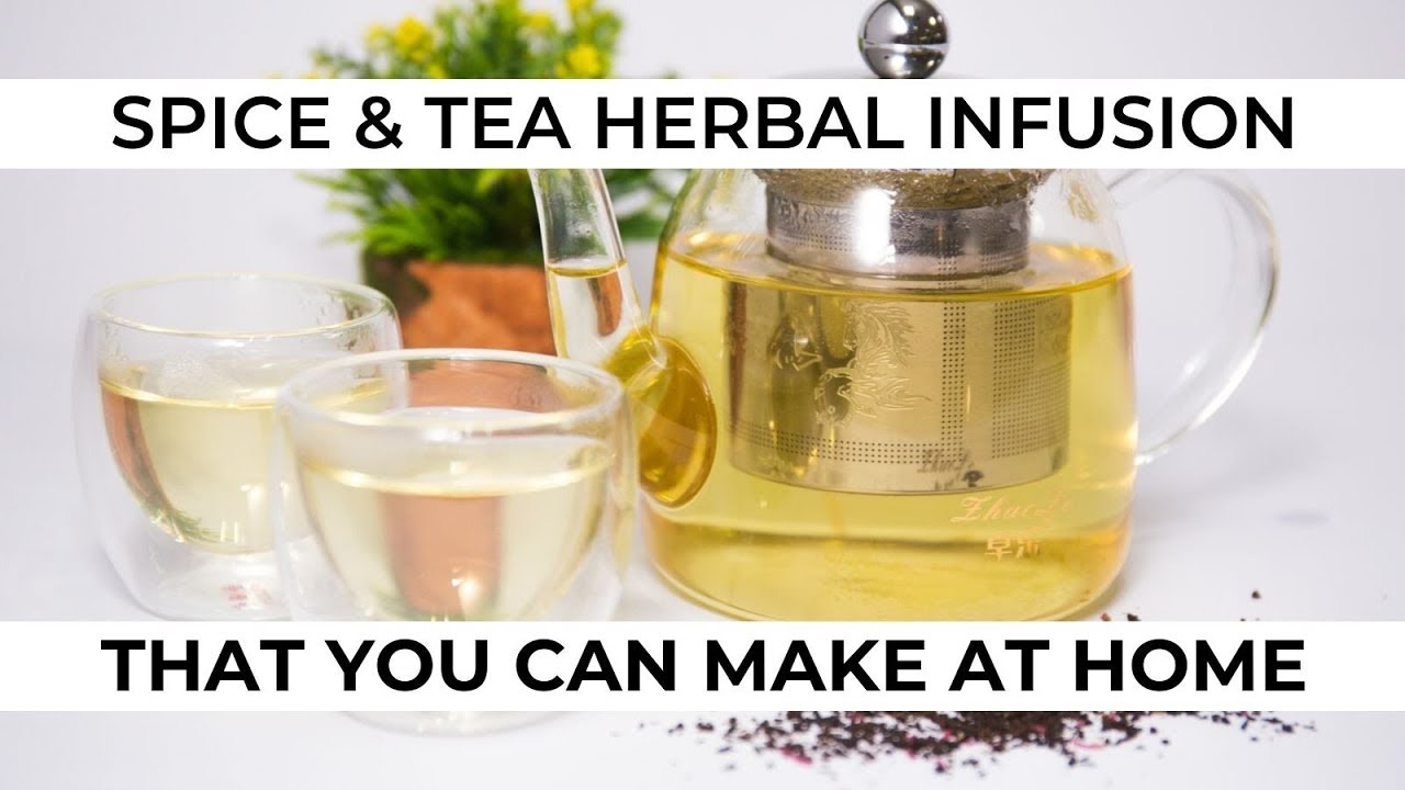 Episode 439 - Simple Spice and Tea Herbal Infusion for Your Health ...