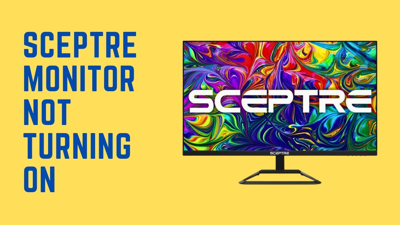 Sceptre Monitor Not Turning On Fix Within Minutes - YouTube