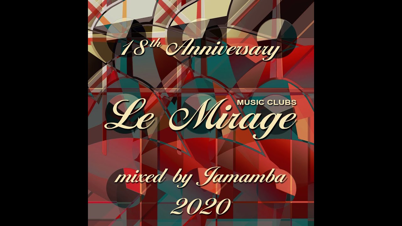 DJ Jamamba - Tribute to Le Mirage - 18th anniversary 2020 - YouTube