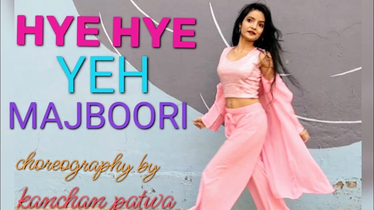 Haye Haye Yeh Majboori | Uorfi Javed | Shruti Rane| Kanchan Patwa ...