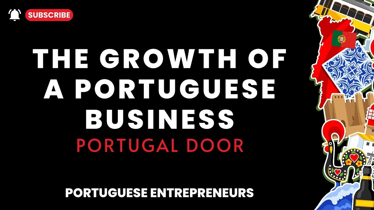 The Growth of a Portuguese Business - An Update from Portugal Door's ...