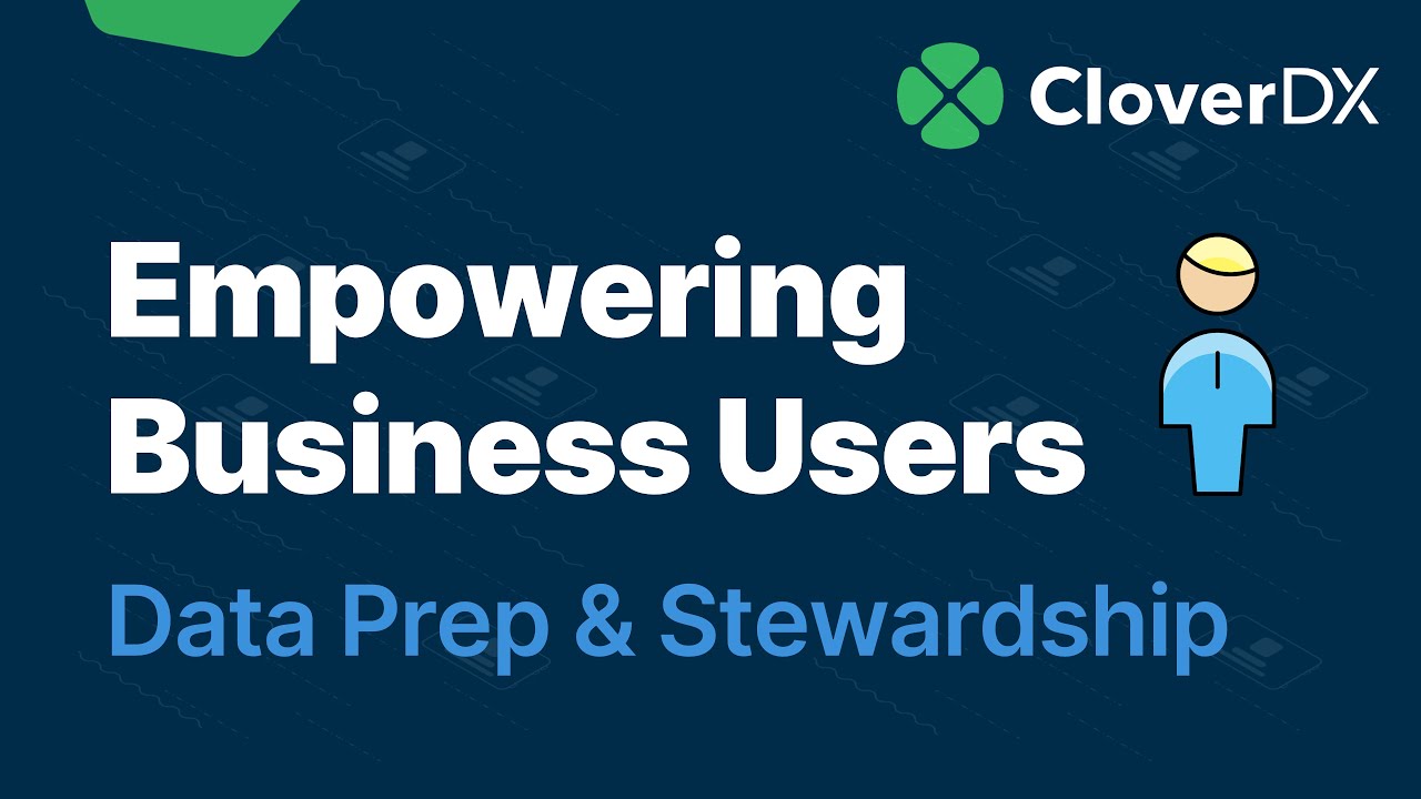 Empowering Business Users with Data Prep & Stewardship Capabilities ...