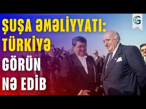 Şuşanın işğalı ilə bağlı maraqlı iddia: Türkiyə nə edib? – FOTO