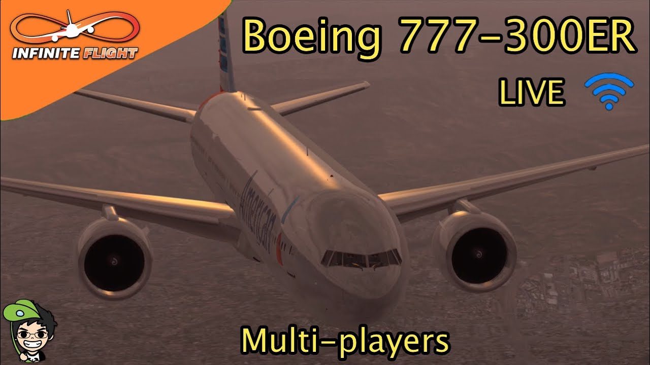 【Episode 18】Infinite Flight Live - Boeing 777-300ER American Airlines ...