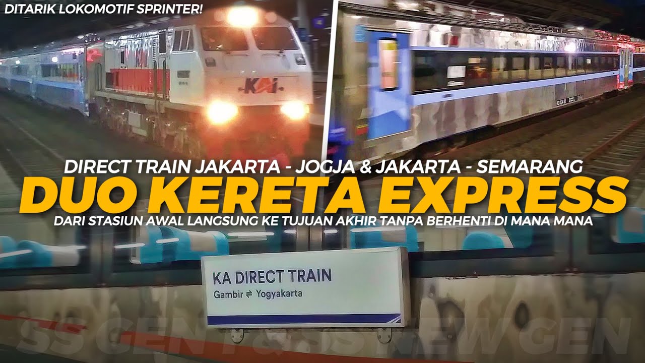 KERETA EKSPRESS TANPA BERHENTI DIMANA MANA‼️ Hunting 2 Kereta Direct ...