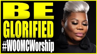 Be Glorified (Maranda Curtis) by #WOOMCWorship 🔥 Chords - Chordify