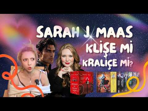 Sarah J. Maas Klişe mi Kraliçe mi?