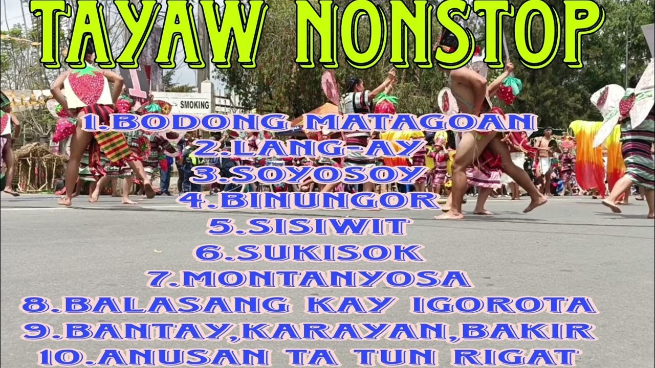 Tayaw Nonstop/tayaw ladta/igorot songs - YouTube
