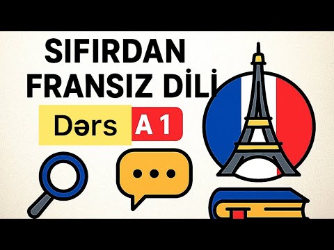 Sıfırdan Fransız dili Dərs 1